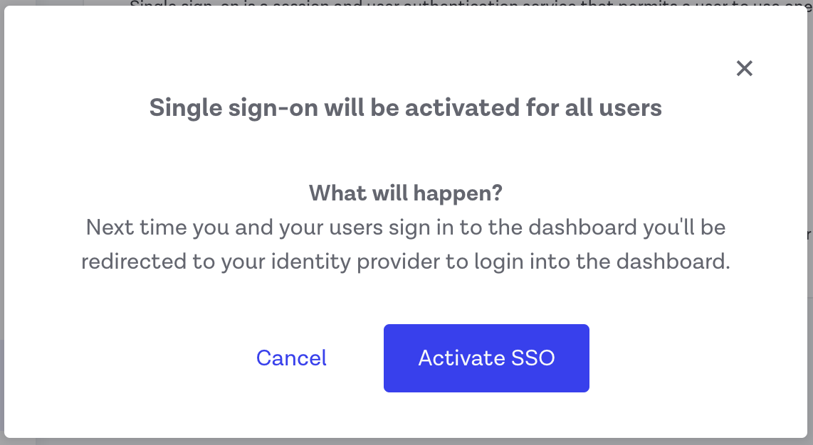 Dashboard - How does enabling Single Sign-On effects the existing users?